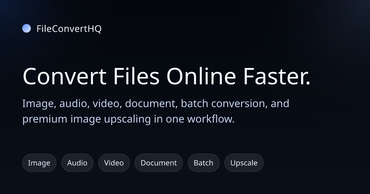 Convert Files Online | FileConvertHQ
